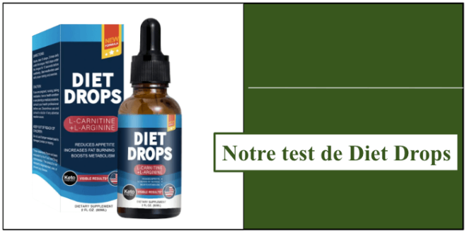 ATTENTION Diet Drops en auto-test, infos + expériences 2024